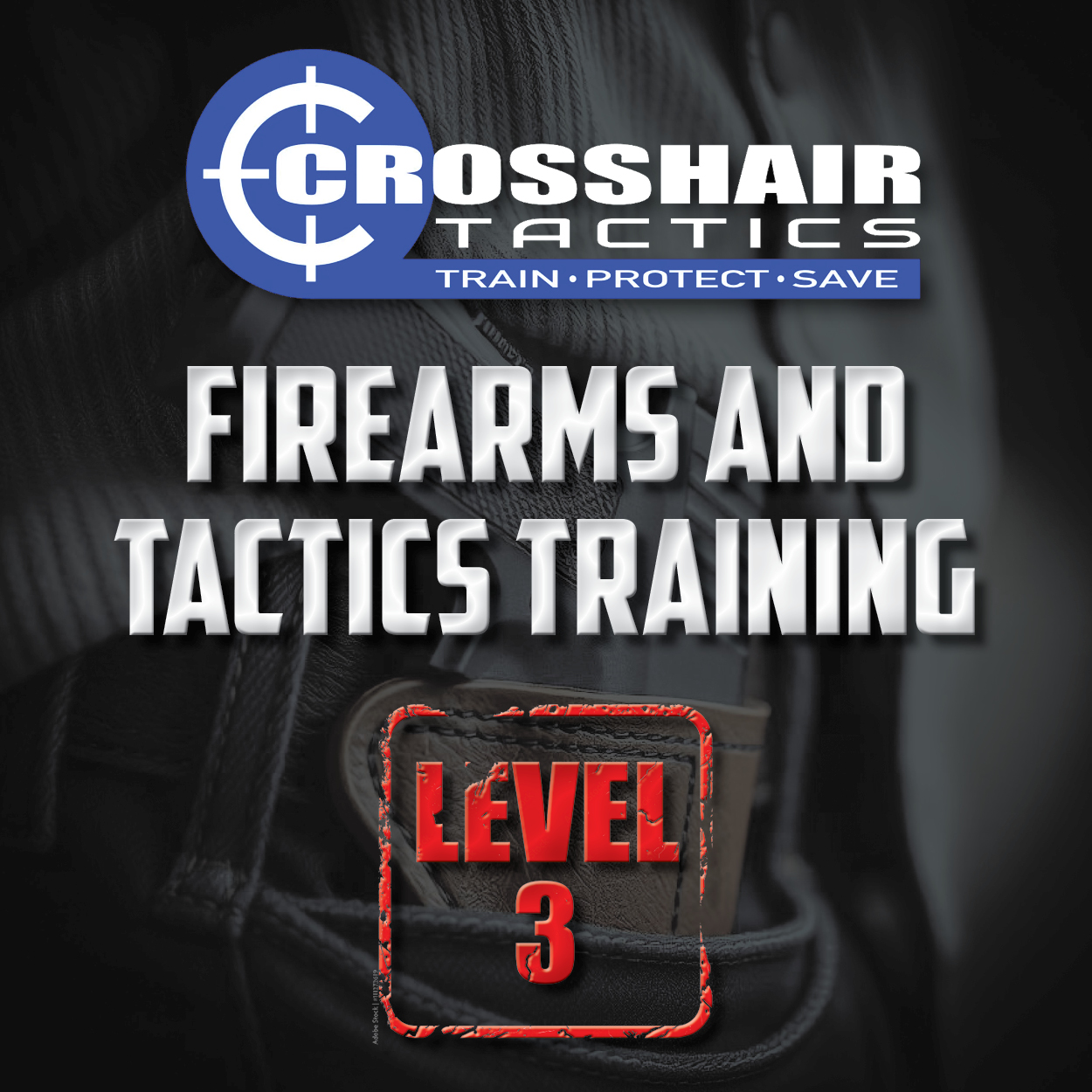 Level 3 Firearms & Tactics